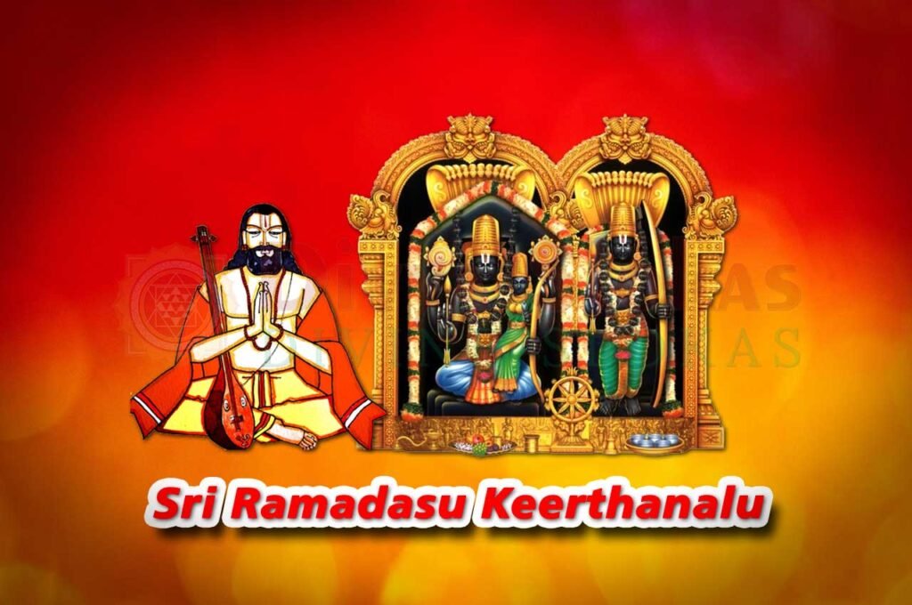Sri Ramadasu Keerthanalu List - రామదాసు కీర్తనలు - Divya Sokas